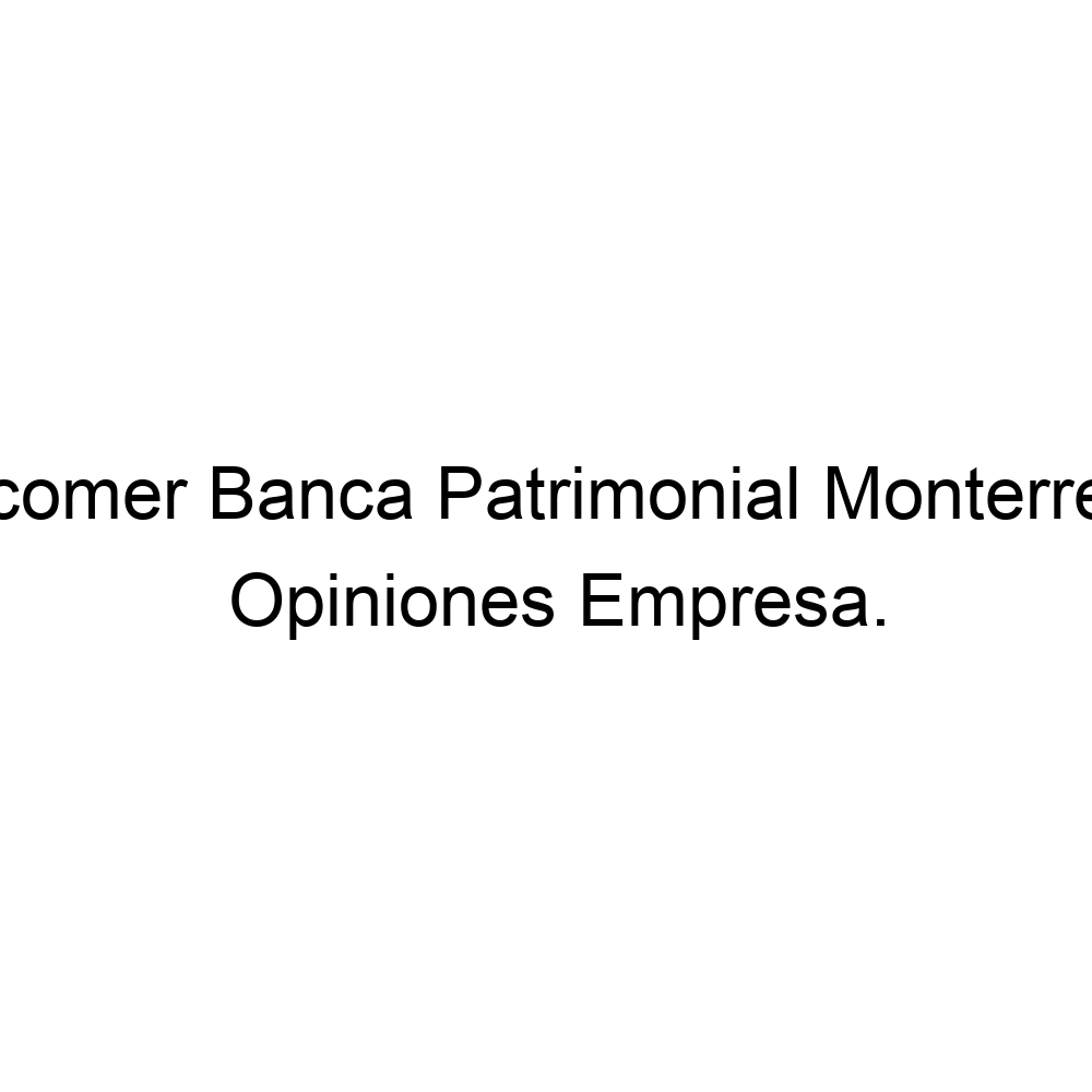 Opiniones Bbva Bancomer Banca Patrimonial Monterrey Country, 528183571890