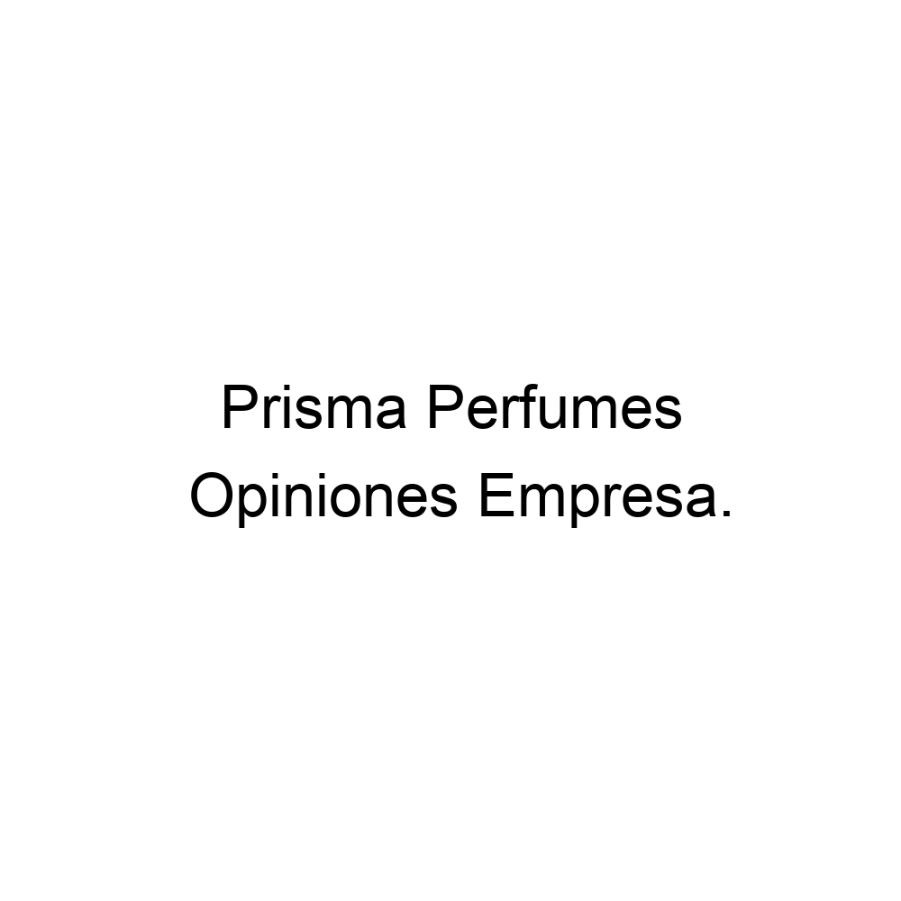 Opiniones Prisma Perfumes, 5011044
