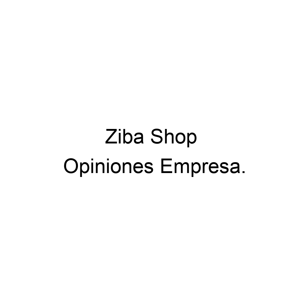 Opiniones Ziba Shop,
